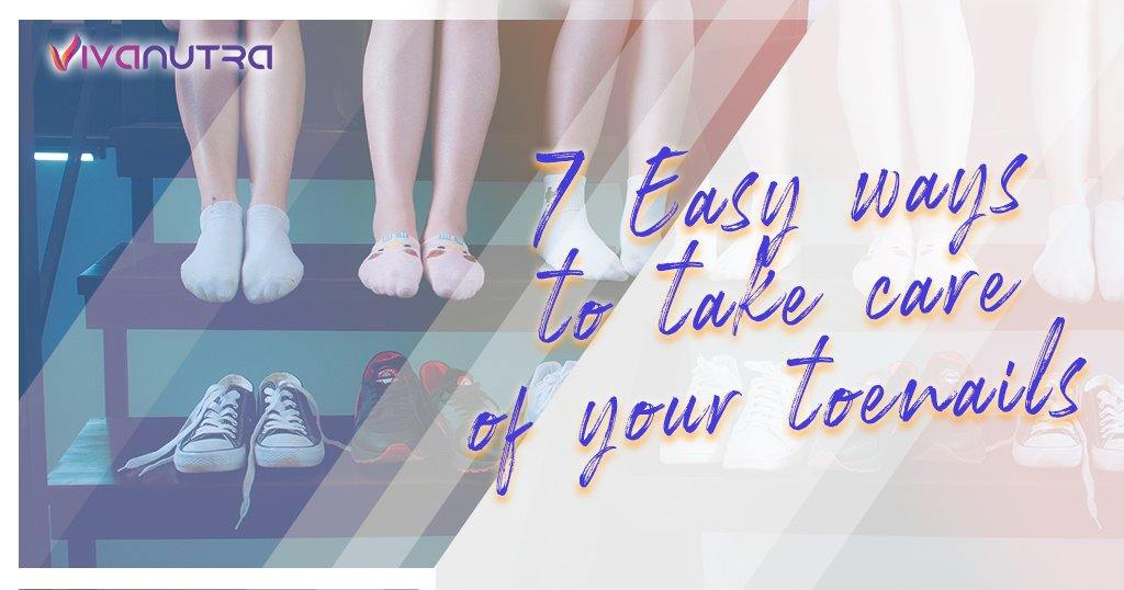Top 7 Tips for Perfect Toenail Care – Viva Nutra